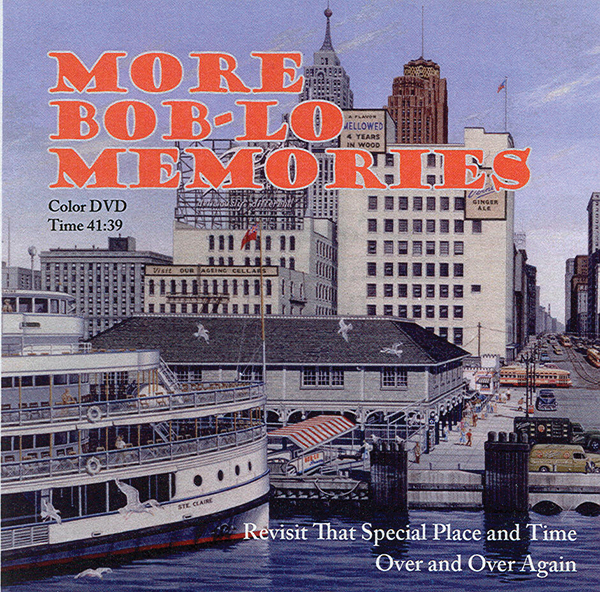 Winter Film Series: More Bob-lo Memories | Detroit Historical Society